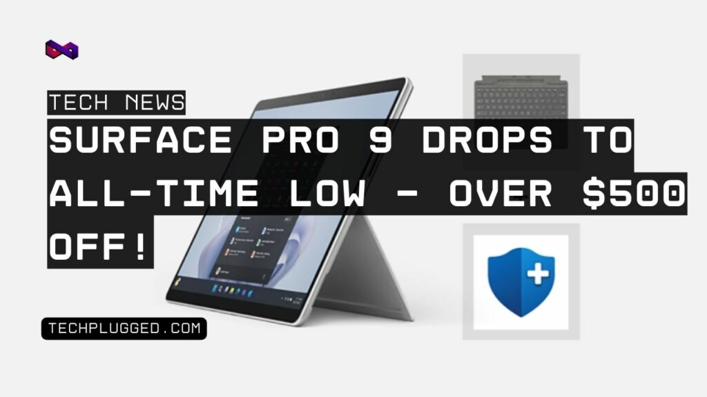 Surface Pro 9 Drops to All-Time Low – Over $500 Off!
