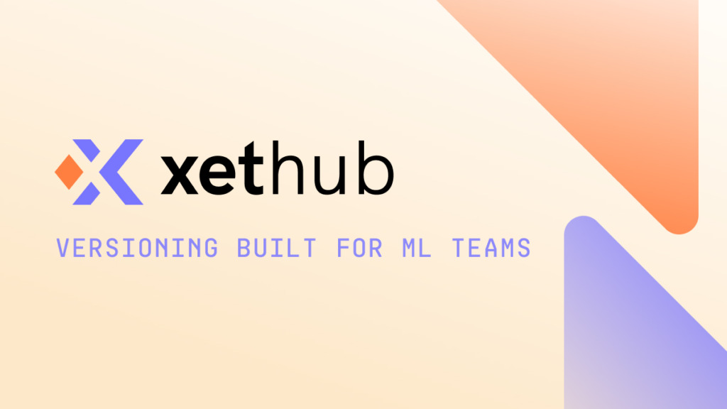 XetHub Joins Forces with Hugging Face to Enhance AI Development Capabilities