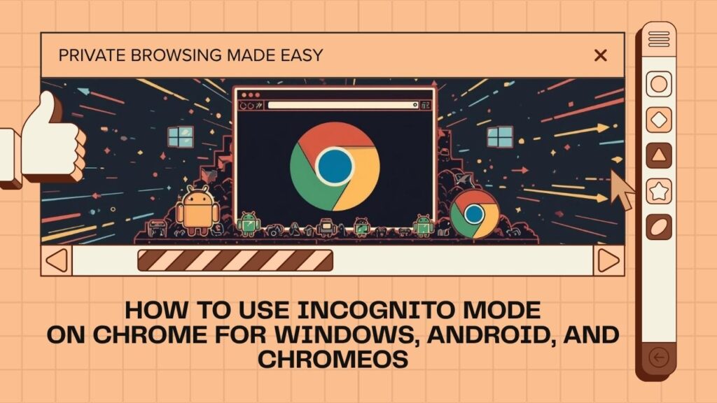 How to use private browsing in Chrome on Windows, Android, and ChromeOS
